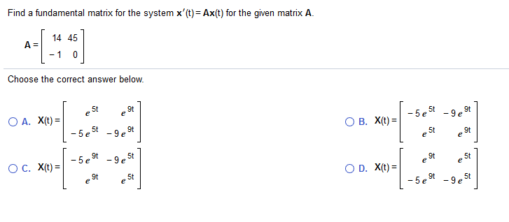 Solved Find a fundamental matrix for the system x'(t)- Ax(t) | Chegg.com