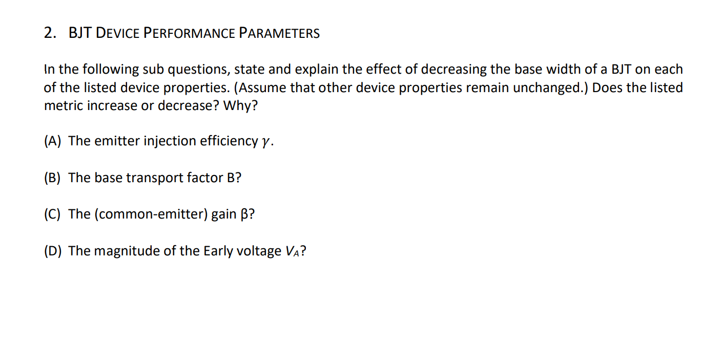 Solved 2. BJT DEVICE PERFORMANCE PARAMETERS In the following | Chegg.com