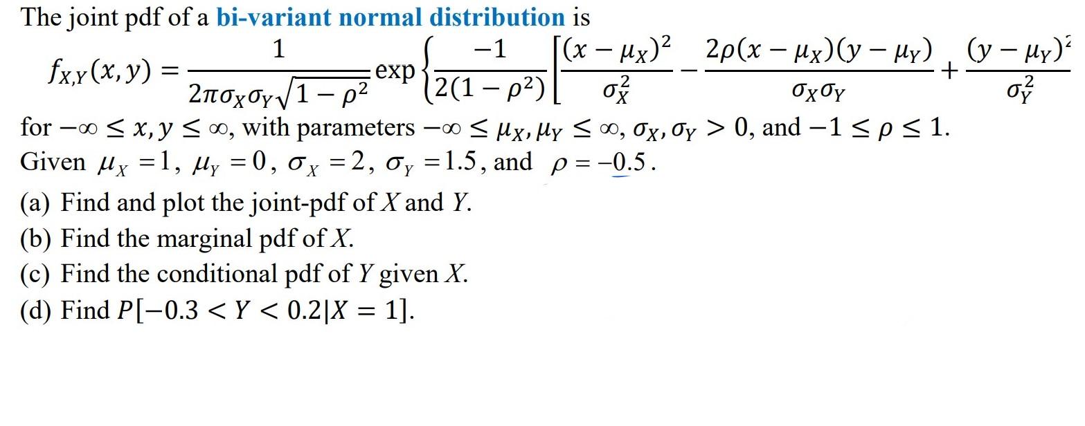 Solved = The joint pdf of a bi-variant normal distribution | Chegg.com