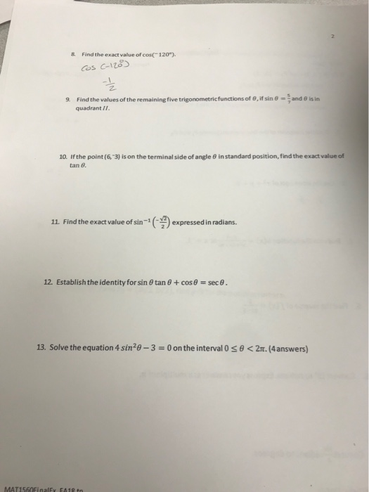 Solved & Find the exact value of cosC 120") Find the values | Chegg.com