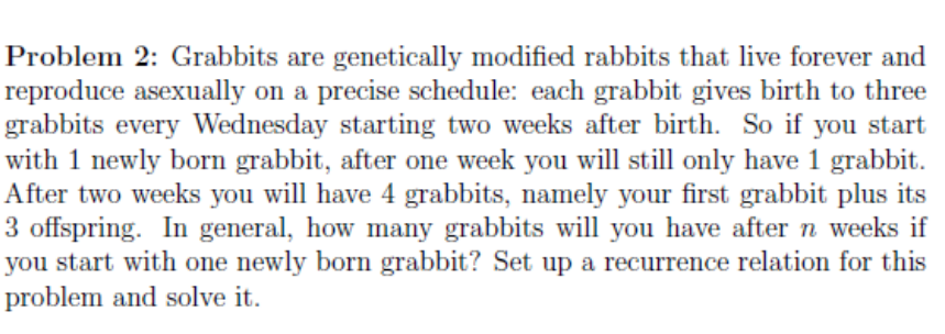 Problem 2: Grabbits are genetically modified rabbits | Chegg.com