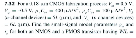 Solved 7.32 For a 0.18- μm CMOS fabrication process: Vm=0.5 | Chegg.com