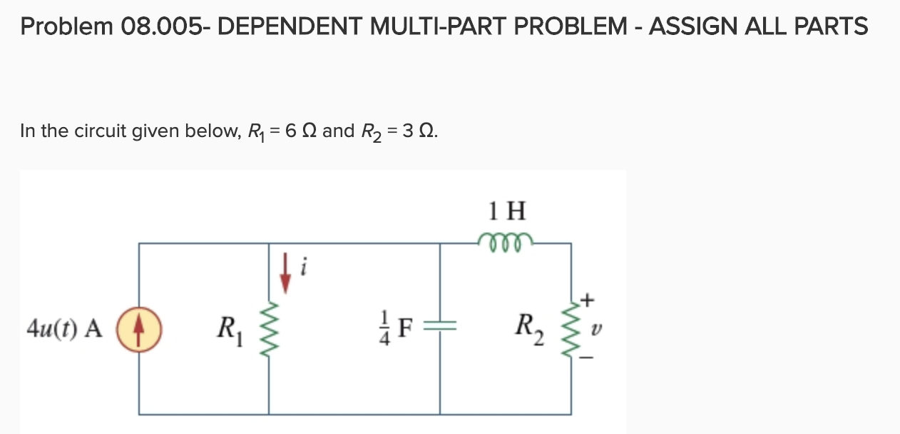 Solved Problem 08.005- DEPENDENT MULTI-PART PROBLEM - ASSIGN | Chegg.com