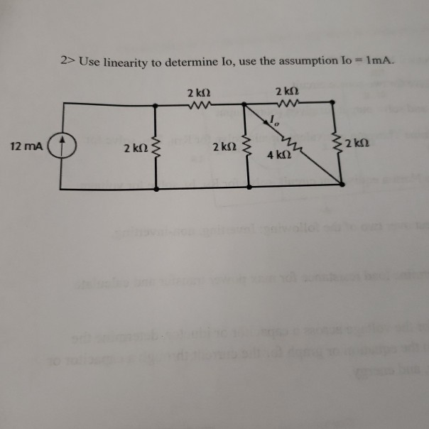 Solved 2> Use linearity to determine lo, use the assumption | Chegg.com
