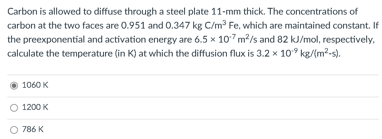 Solved Carbon is allowed to diffuse through a steel plate | Chegg.com