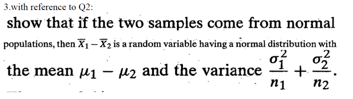 Solved Show that if the two samples come from normal | Chegg.com