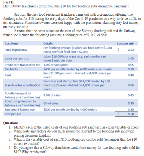 Solved Part II Did Subway franchisees profit from the $10 | Chegg.com