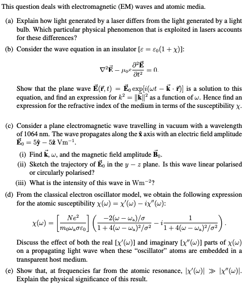 Solved This question deals with electromagnetic (EM) waves | Chegg.com