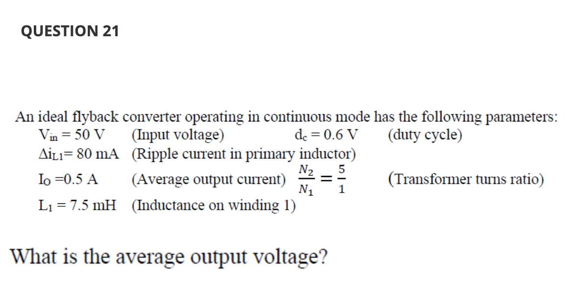 Solved An ideal flyback converter operating in continuous | Chegg.com