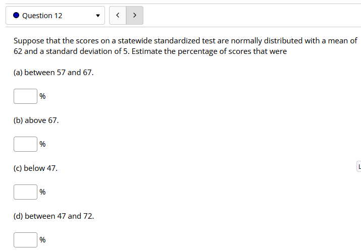 Solved Question 12 Suppose that the scores on a statewide | Chegg.com