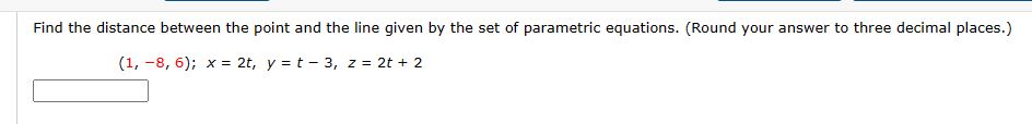 Solved Find the distance between the point and the line | Chegg.com