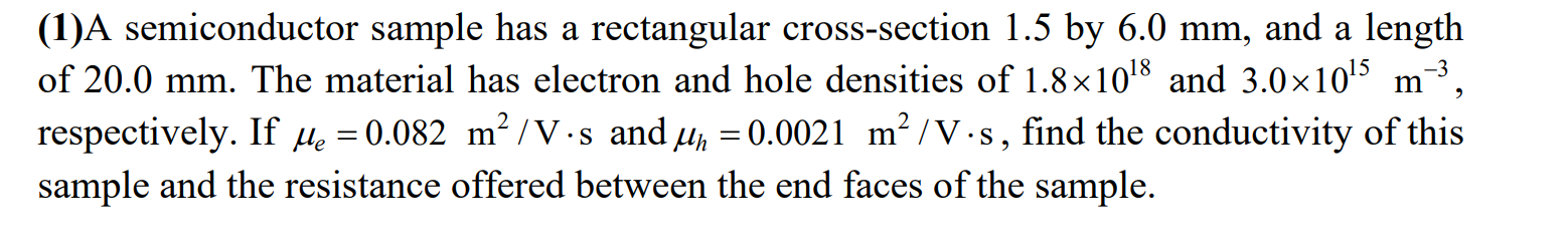 Solved (1)A semiconductor sample has a rectangular | Chegg.com