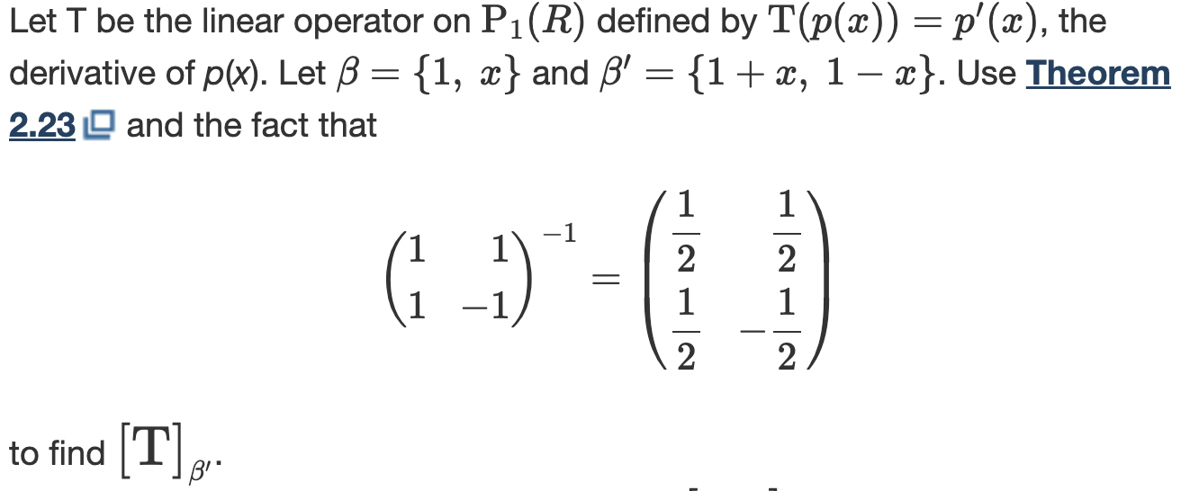 Solved Let T be the linear operator on P1(R) defined by | Chegg.com