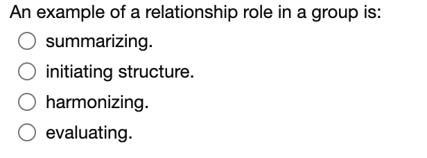 Solved An example of a relationship role in a group is: | Chegg.com