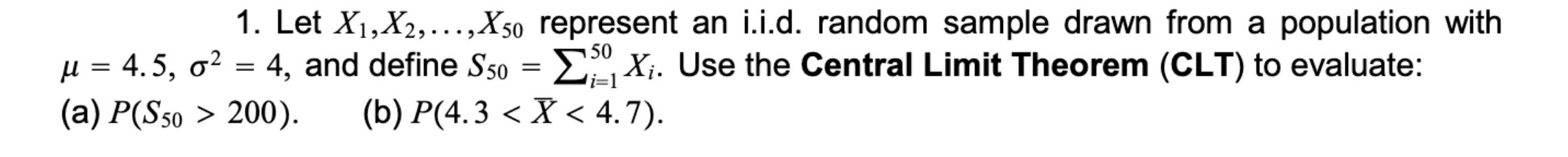 Solved 1. Let X1,X2,…,X50 represent an i.i.d. random sample | Chegg.com