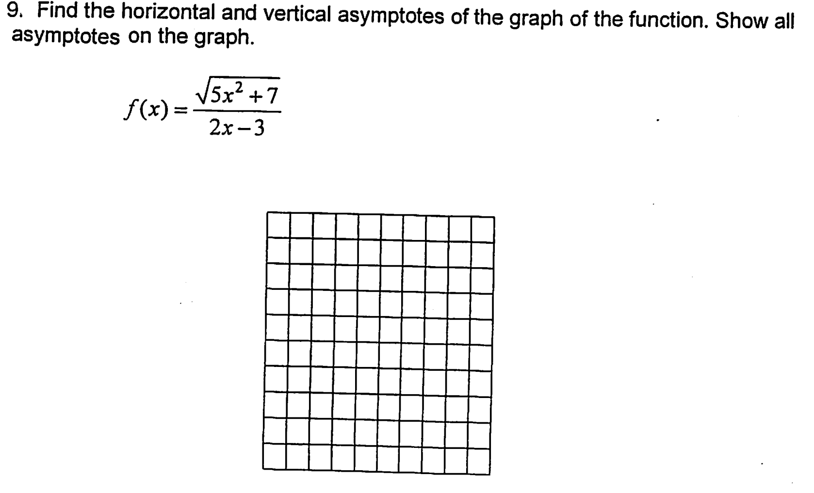 Solved 9. Find the horizontal and vertical asymptotes of the | Chegg.com