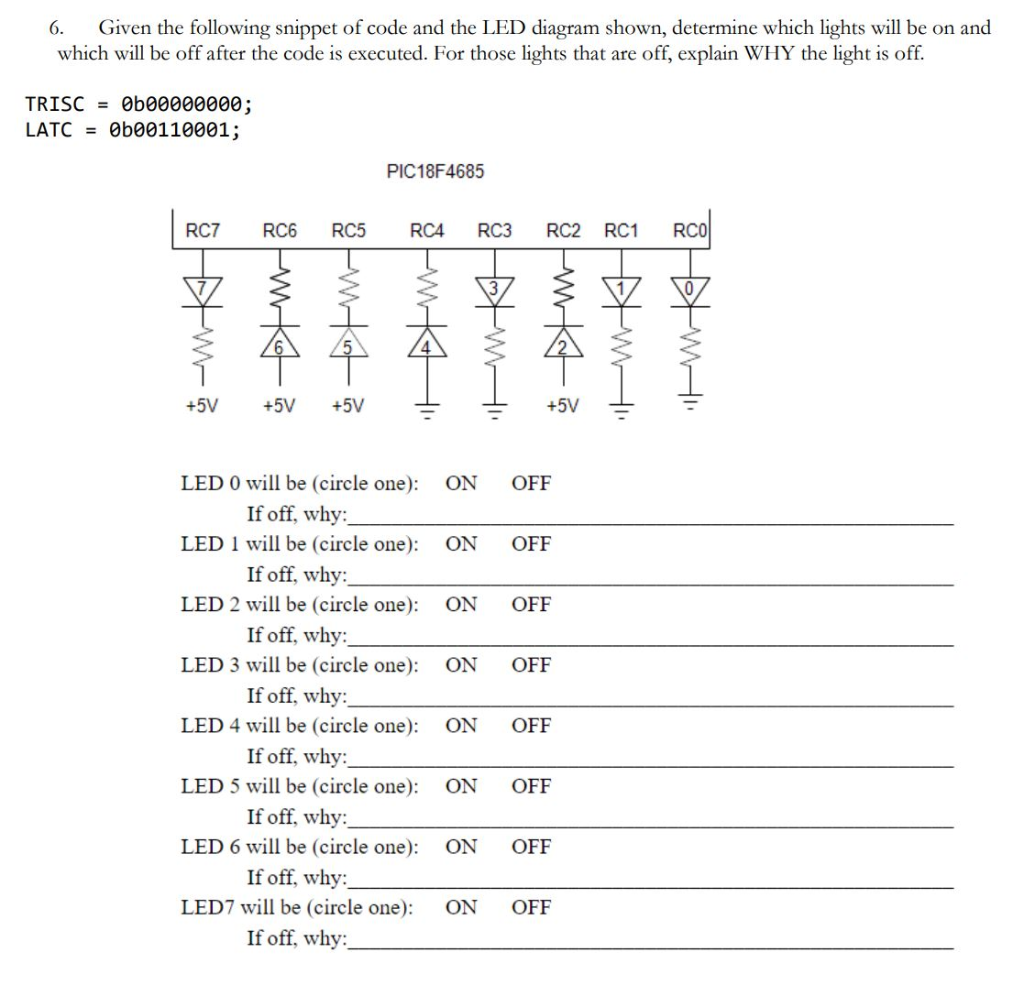 Solved 6. Given the following snippet of code and the LED | Chegg.com
