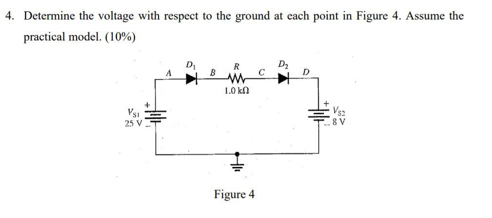 Solved 4. Determine the voltage with respect to the ground | Chegg.com