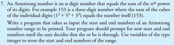 Solved 7. An Armstrong number is an n-digit number that | Chegg.com