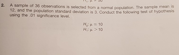 Solved A Sample Of 36 Observations Is Selected From A Normal
