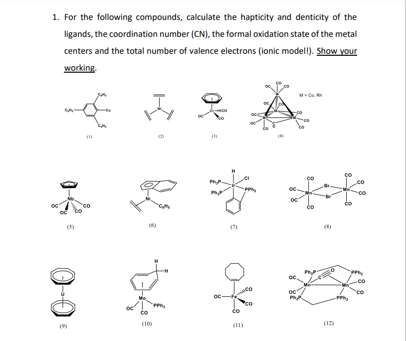 Solved 1. For the following compounds, calculate the | Chegg.com