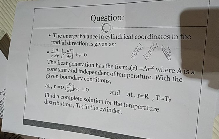 Solved Question: The energy balance in cylindrical | Chegg.com