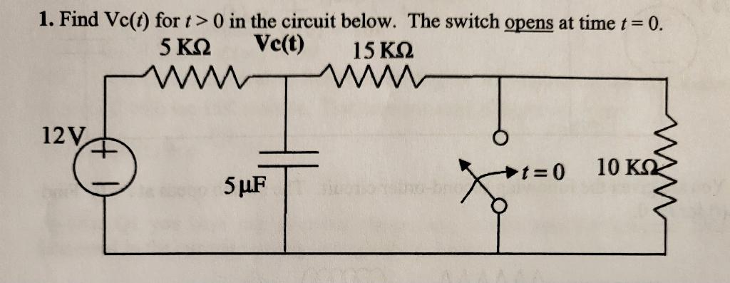 Solved 1. Find Vc(t) for t>0 in the circuit below. The | Chegg.com