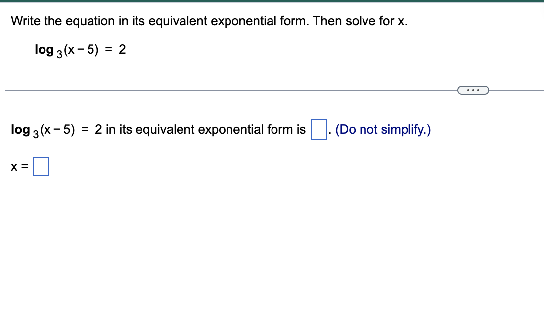 Solved Write the equation in its equivalent exponential | Chegg.com
