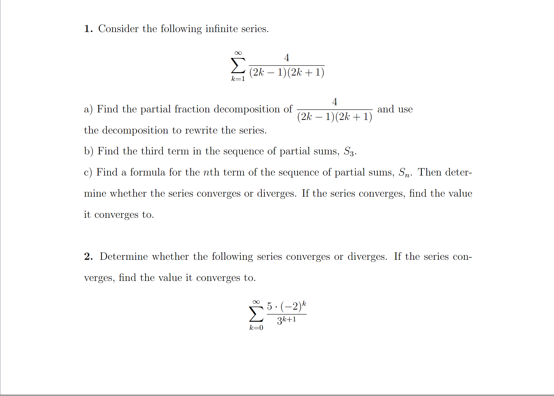 Solved 1. Consider the following infinite series. | Chegg.com