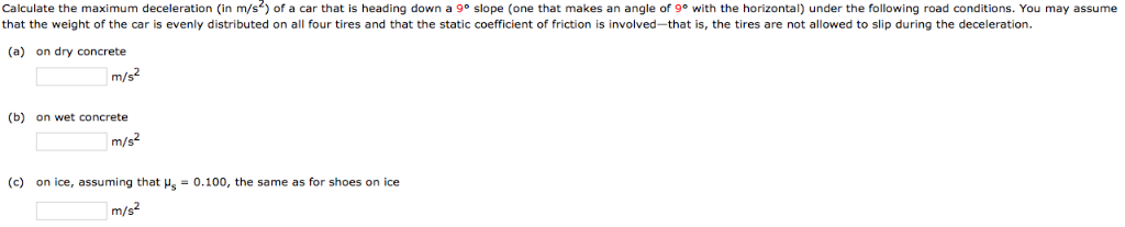 Solved Calculate The Maximum Deceleration In M S Of A Car