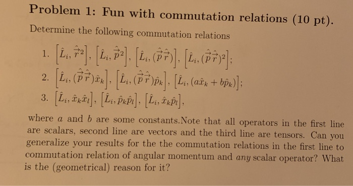 Solved Problem 1 Fun With Commutation Relations 10 Pt