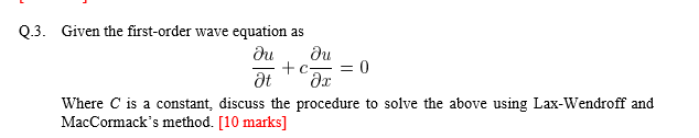 Solved Q.3. Given the first-order wave equation as | Chegg.com