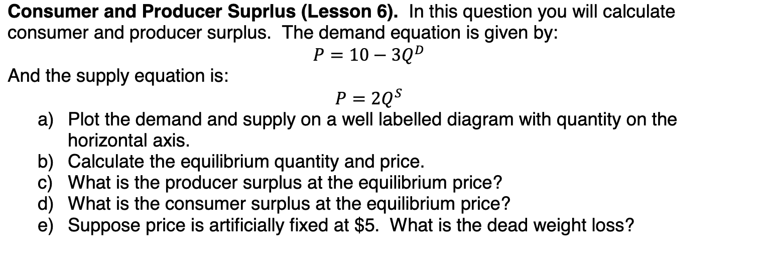 Solved Consumer and Producer Suprlus (Lesson 6). In this | Chegg.com
