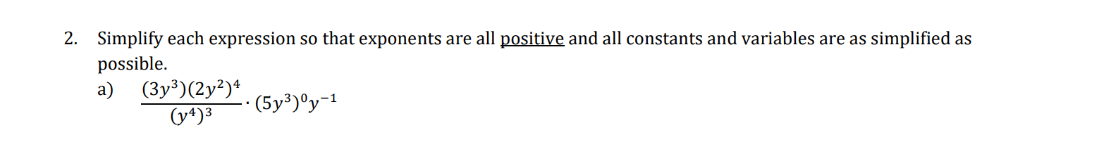 Solved Simplify each expression so that exponents are all | Chegg.com