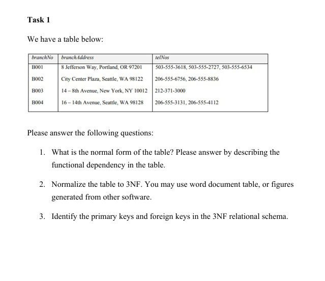 Solved Task 1We have a table below:Please answer the | Chegg.com