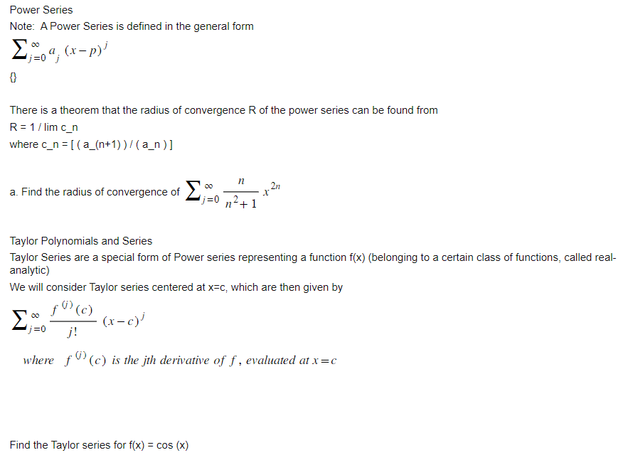 Solved Power Series Note: A Power Series is defined in the | Chegg.com