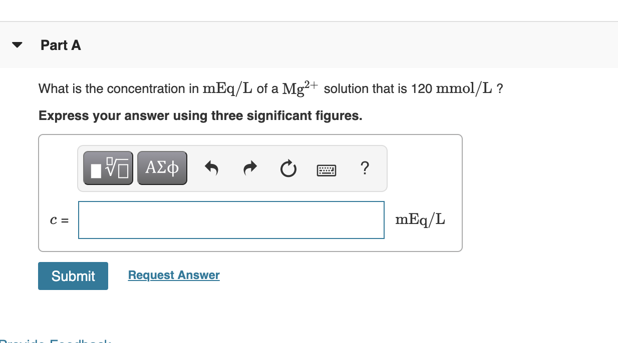 Solved Part A What is the concentration in mEq/L of a Mg2+ | Chegg.com