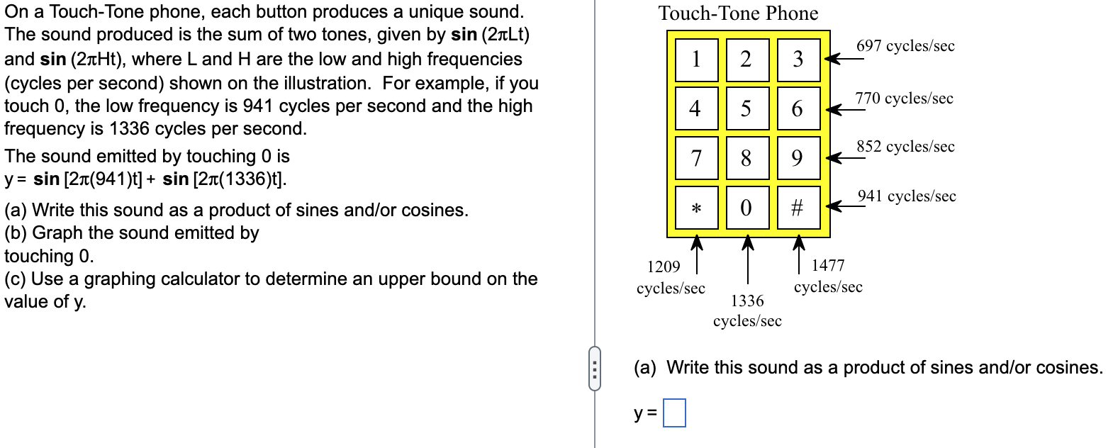 Solved On a Touch-Tone phone, each button produces a unique | Chegg.com