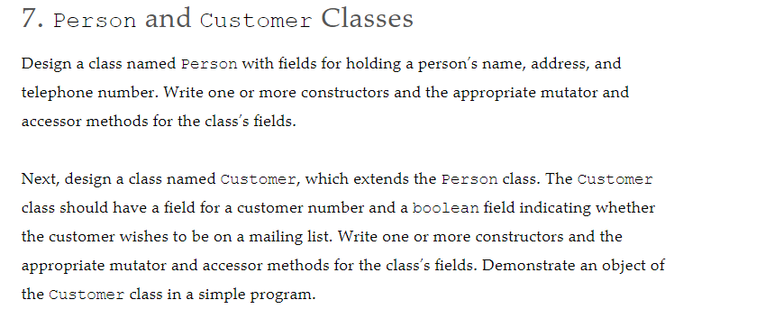 Solved 7. Person and Customer Classes Design a class named | Chegg.com