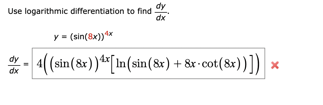 Solved Use logarithmic differentiation to find dxdy. | Chegg.com