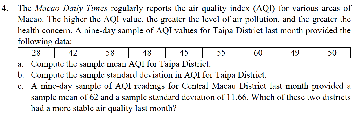 Solved The Macao Daily Times regularly reports the air | Chegg.com