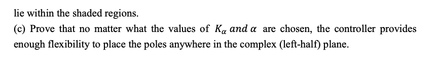 Solved 4. Suppose you are to design a unity feedback | Chegg.com