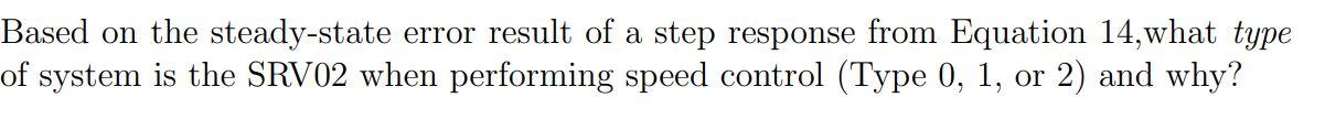 Solved Based on the steady-state error result of a step | Chegg.com