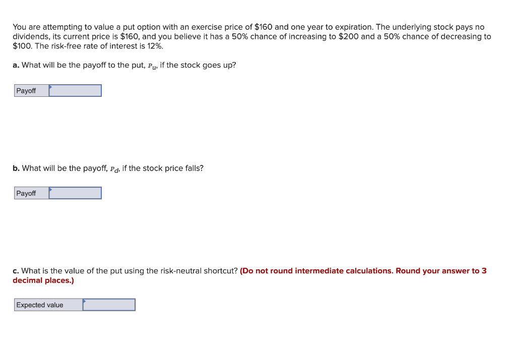 Solved You are attempting to value a put option with an | Chegg.com