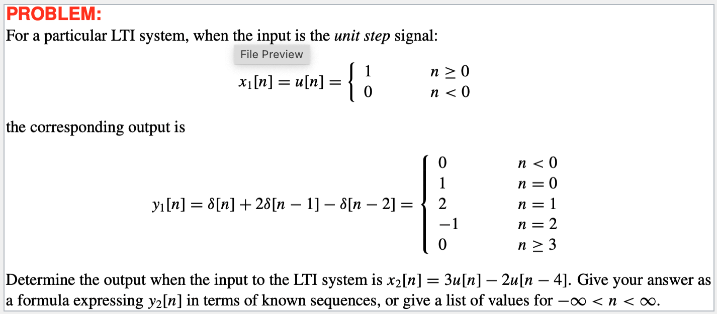 Solved For a particular LTI system, when the input is the | Chegg.com