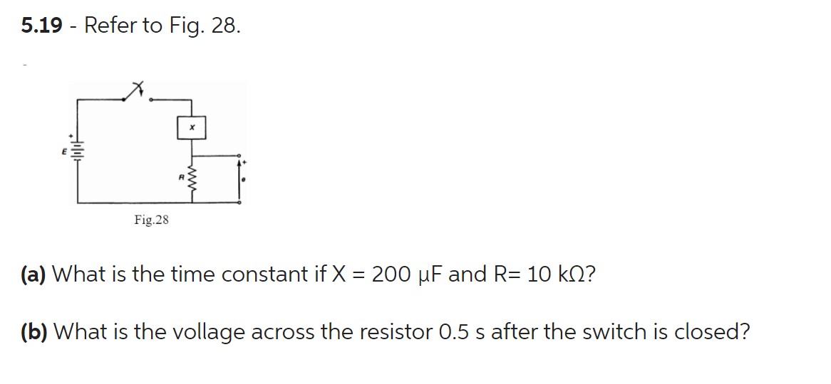 Solved 5.19 - Refer to Fig. 28. (a) What is the time | Chegg.com