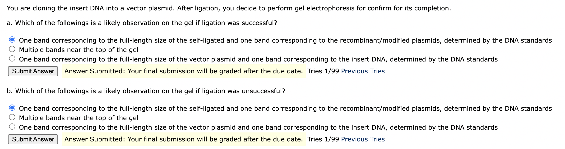 Solved You are cloning the insert DNA into a vector plasmid. | Chegg.com