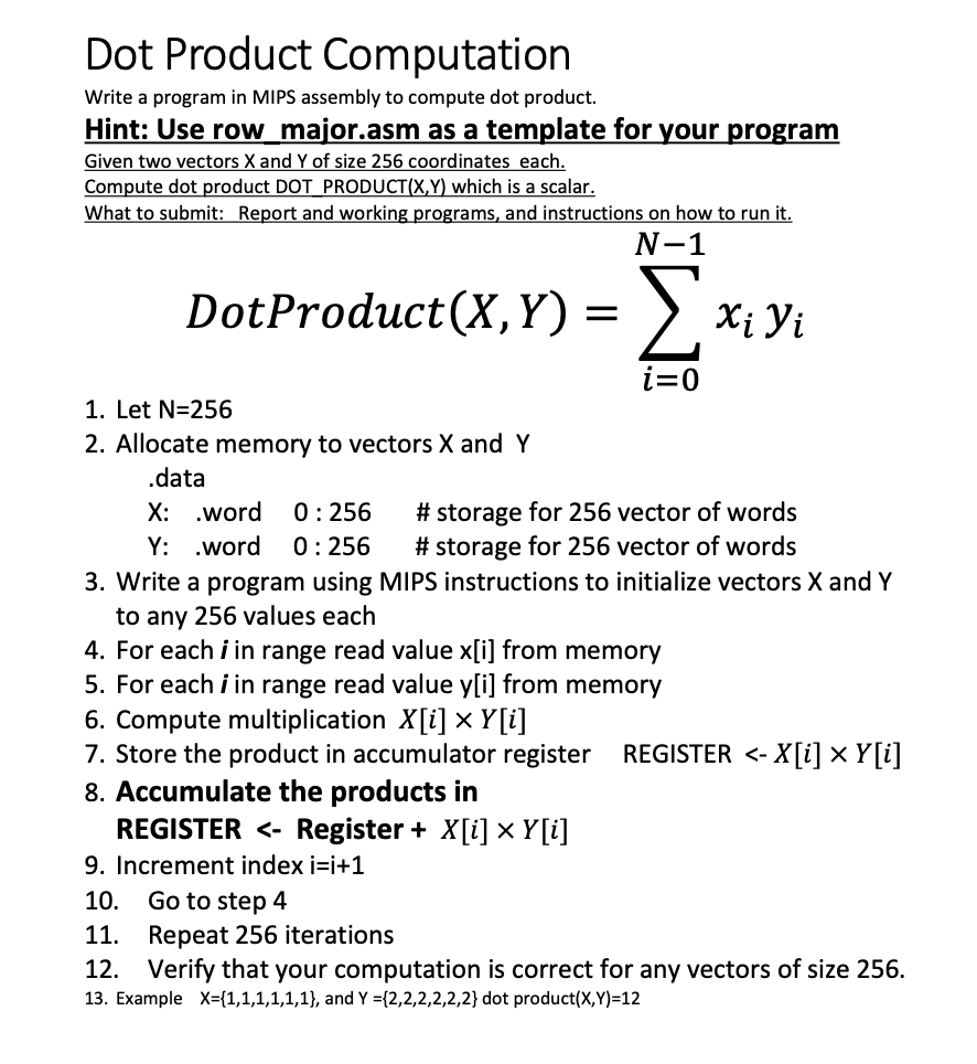 Solved Dot Product Computation Write a program in MIPS | Chegg.com