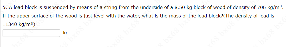 Solved 5. A lead block is suspended by means of a string | Chegg.com