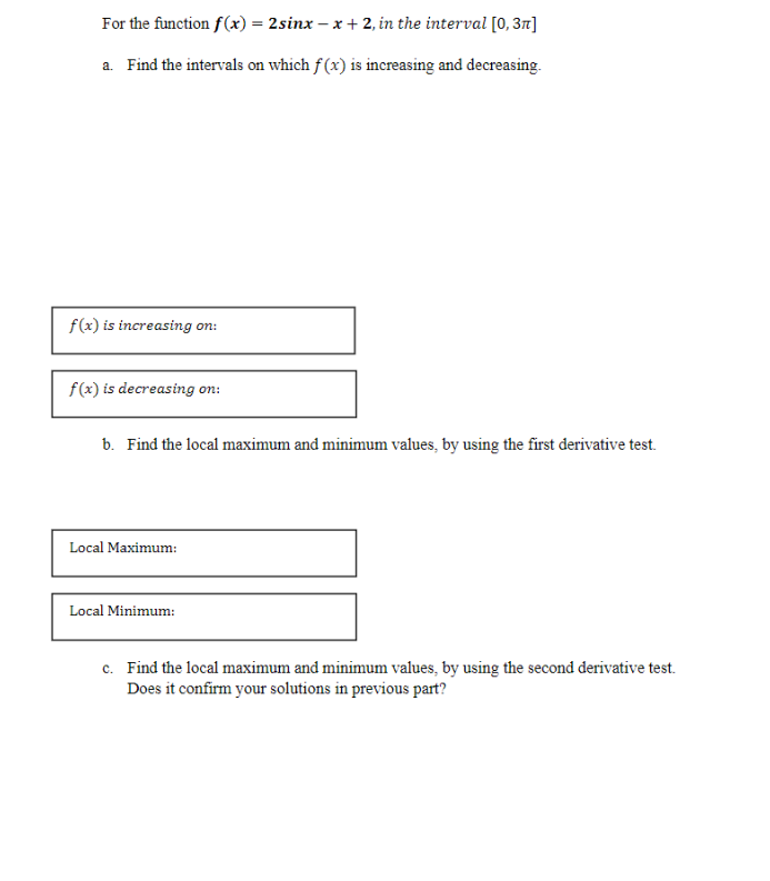 Solved For the function f(x)=2sinx−x+2, in the interval | Chegg.com